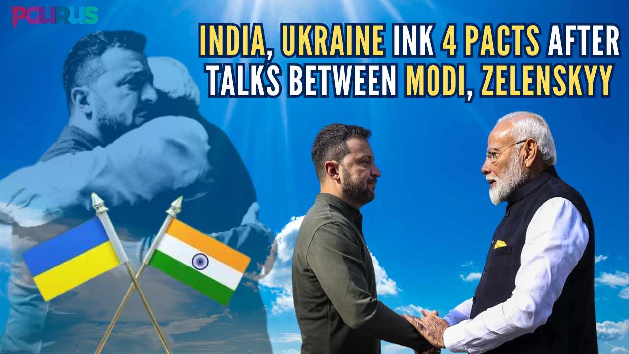 India, Ukraine Ink 4 Pacts during PM Modi’s visit