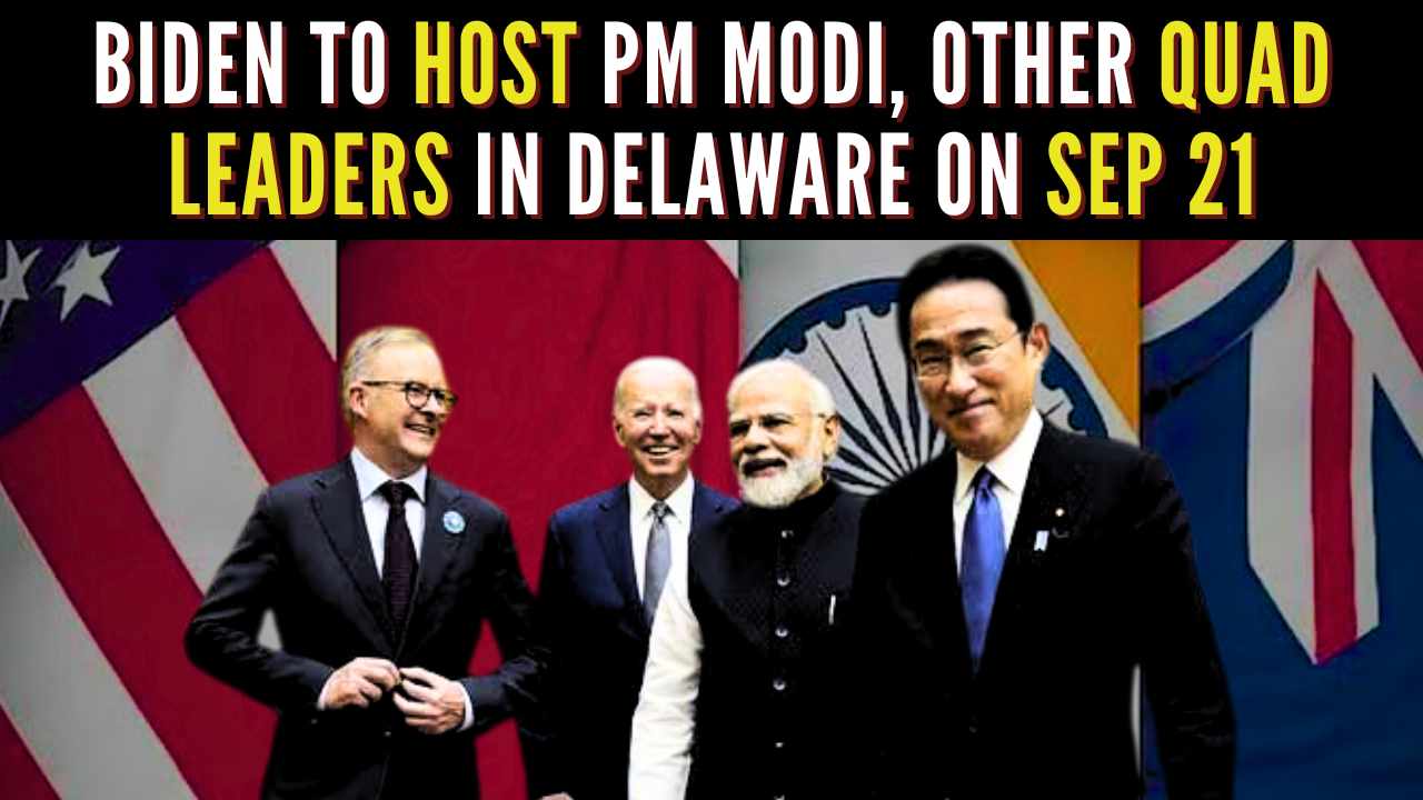 QUAD Summit: Biden to Host PM Modi, Other Leaders in Delaware