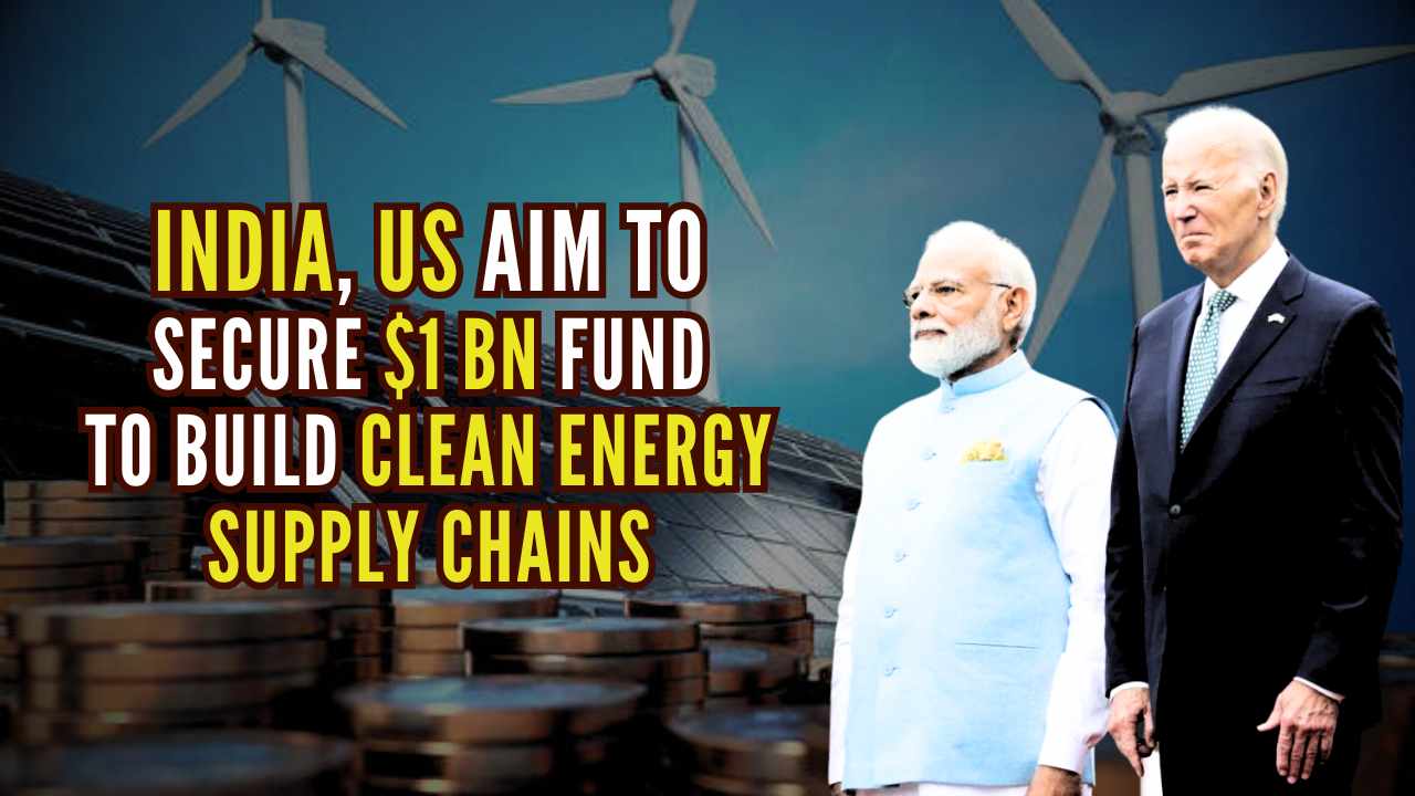 India and US Unveil $1 Billion Initiative to Boost Clean Energy Supply ...