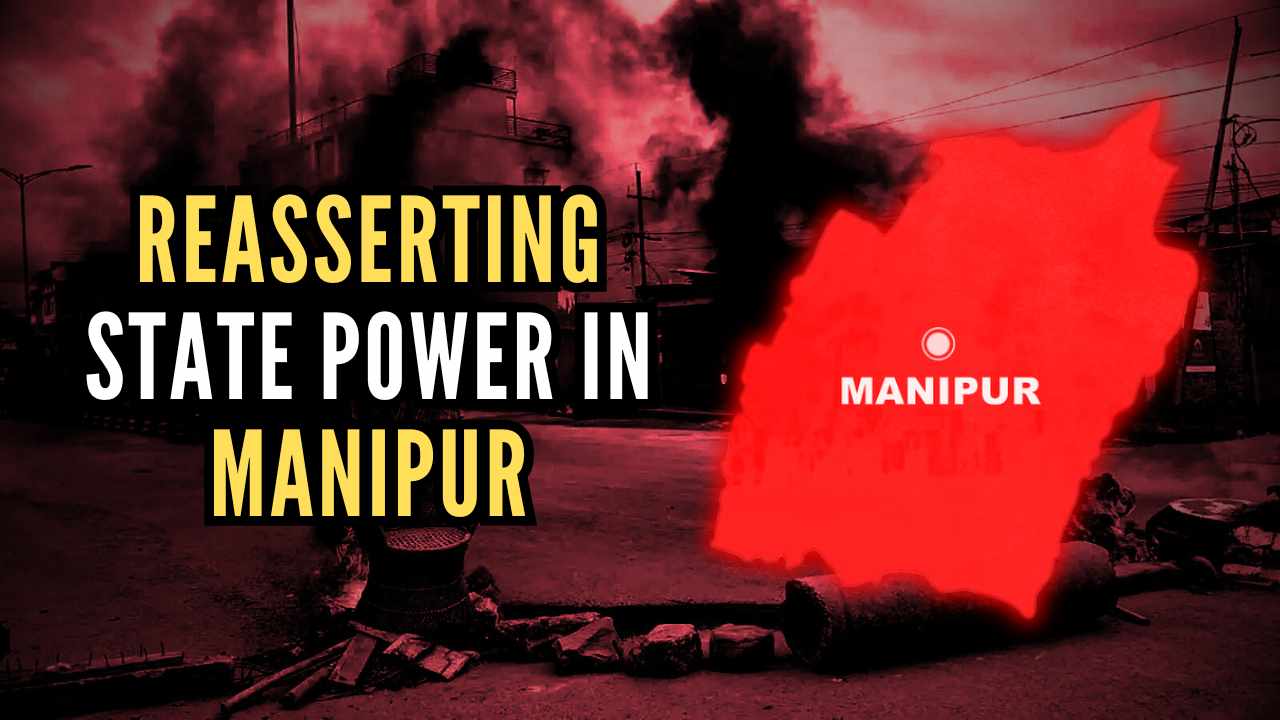 Reasserting State Power in Manipur