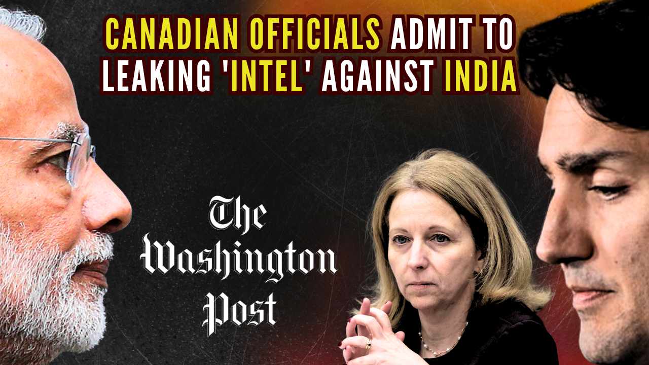 Canada Admit to Leaking Intel against India to Washington Post
