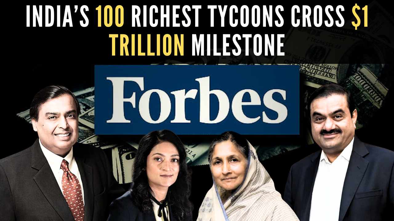 Forbes: India’s 100 Richest Tycoons Surpass $1 Tn, Mukesh Ambani Tops