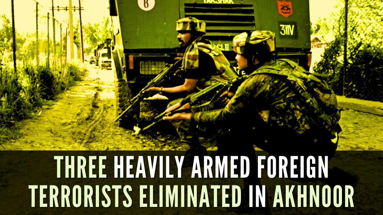 Three Heavily Armed Foreign Terrorists Eliminated in Akhnoor