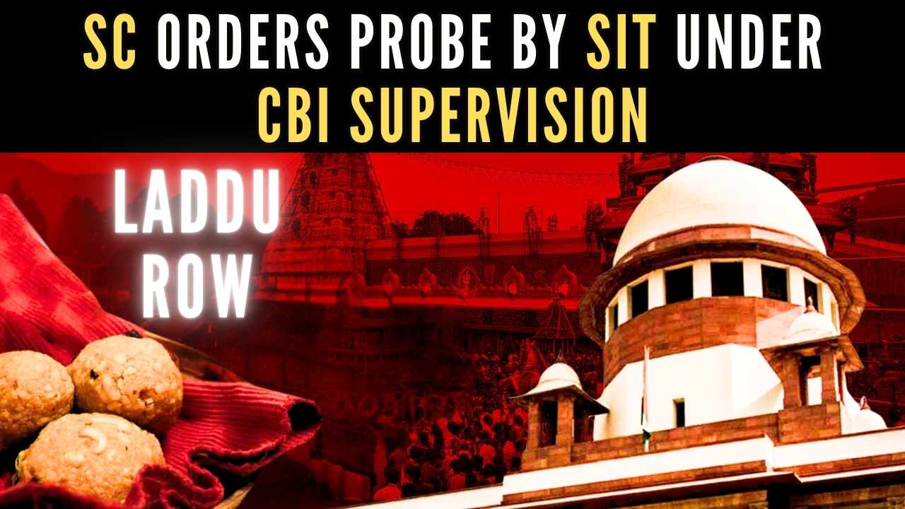 Tirupati Laddu Controversy: SC Orders Probe by SIT Under CBI