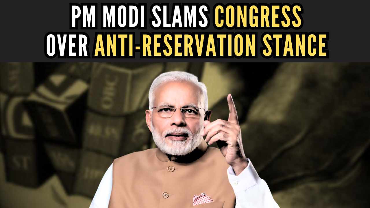 PM Modi Slams Congress Over Anti-Reservation Stance