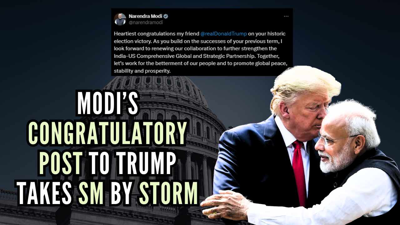 Modi’s Congratulatory Post to Trump Takes SM by Storm