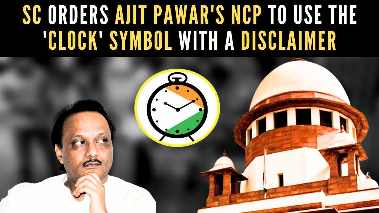 SC Orders Ajit Pawar to Publish Disclaimer on 'Clock' Symbol