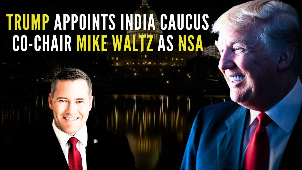 Trump Appoints India Caucus Co-Chair Mike Waltz as NSA
