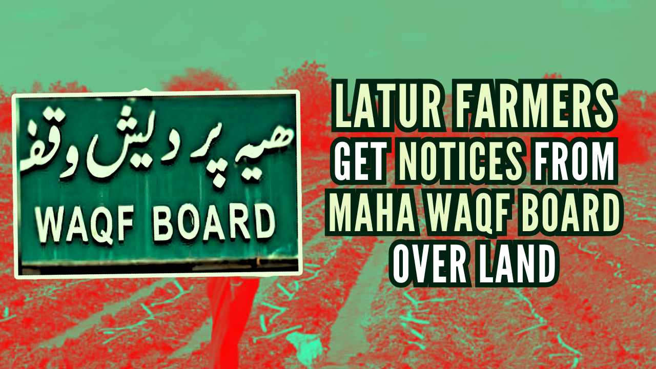 Maha Farmers Face Land Dispute as Waqf Board Claim on Land