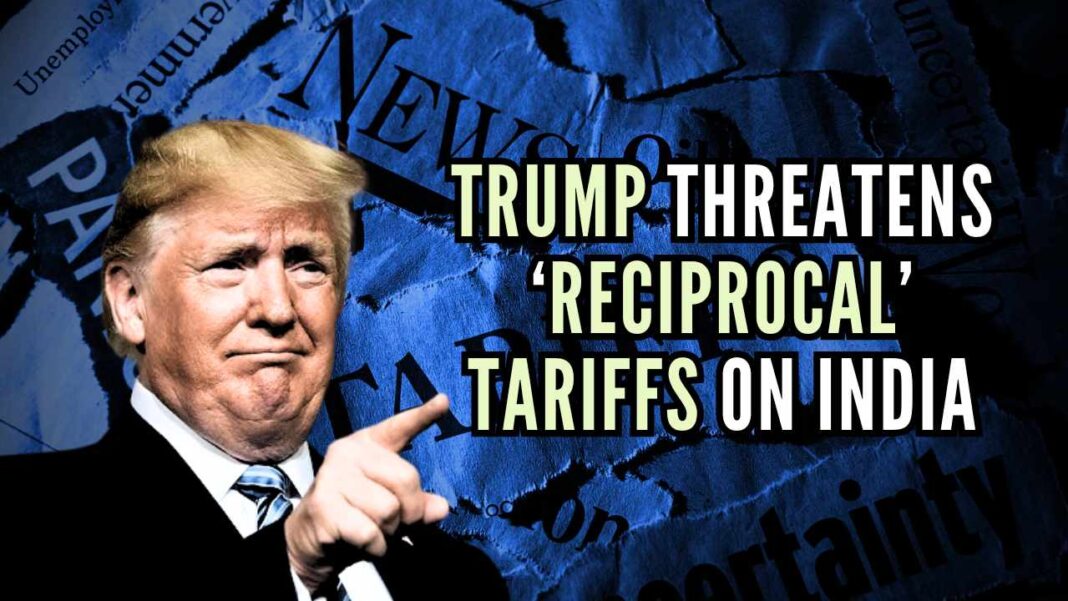 Trump Threatens Reciprocal Tariffs on India