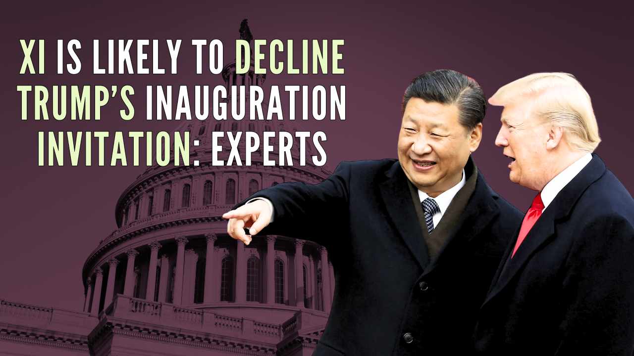 Xi Likely to Decline Donald Trump's Inauguration Invitation: Experts