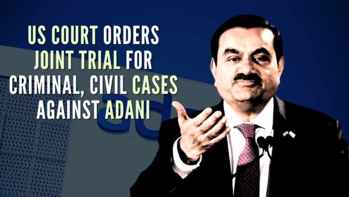 Adani Bribery Case: US Court Clubs Three Cases