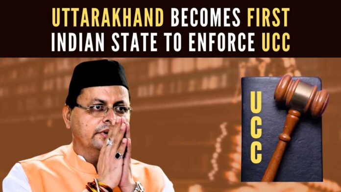 Uttarakhand Becomes First Indian State to Enforce Uniform Civil Code