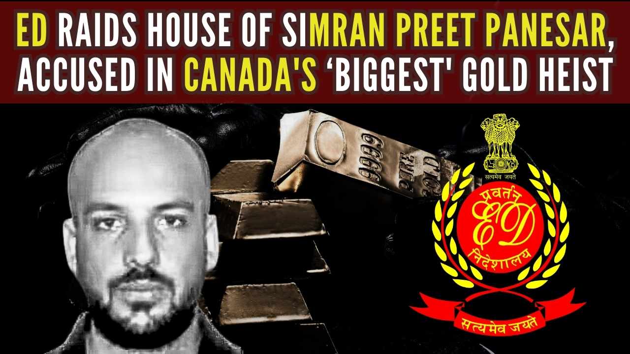 ED Raids Simran Preet Panesar, Accused in Canada’s Largest Gold Heist