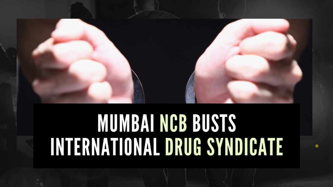 Mumbai NCB Busts Rs.200 Crore International Drug Syndicate