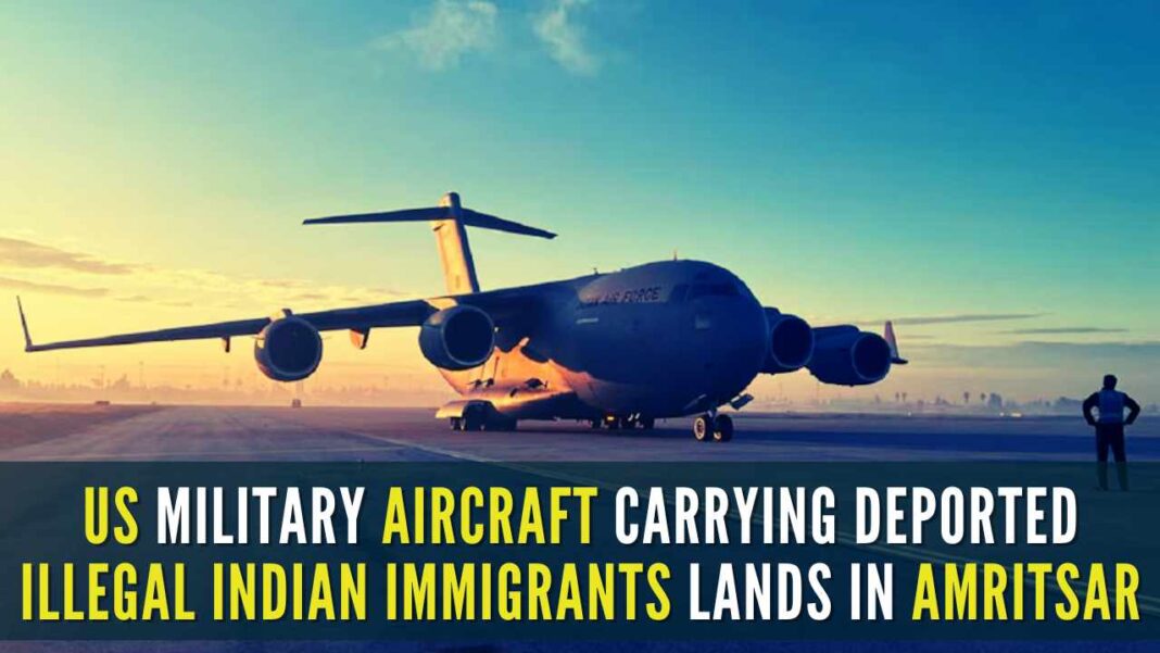 US Military Aircraft Carrying Deported Indian Immigrants Lands in Amritsar