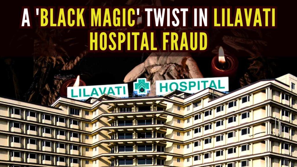 Rs.1,500 Crore Fraud at Mumbai’s Lilavati Hospital Uncovered