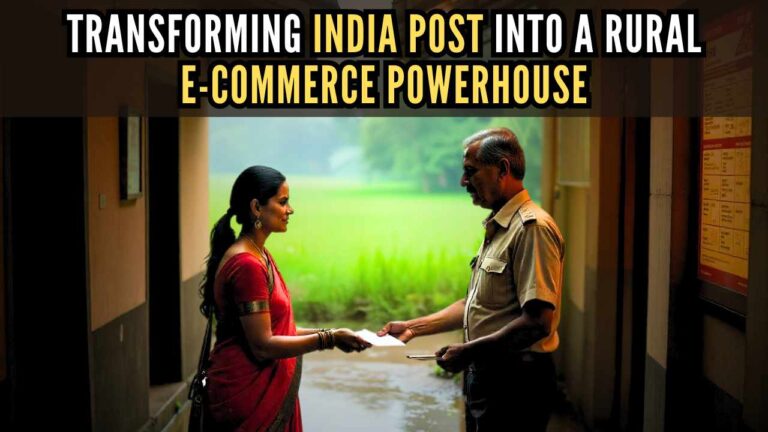 Transforming India Post into a Rural E-Commerce Powerhouse