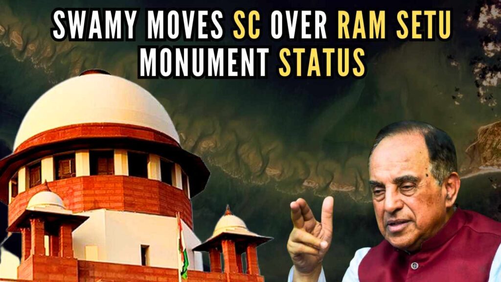 Swamy Moves SC over Ram Setu’s National Monument Status