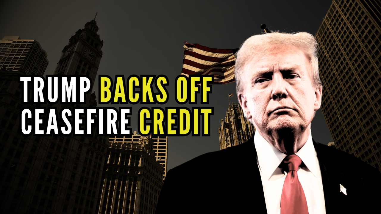 Trump Backs Off Ceasefire Credit