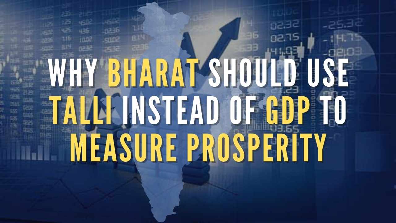 Bharat Should Replace GDP with TALLI