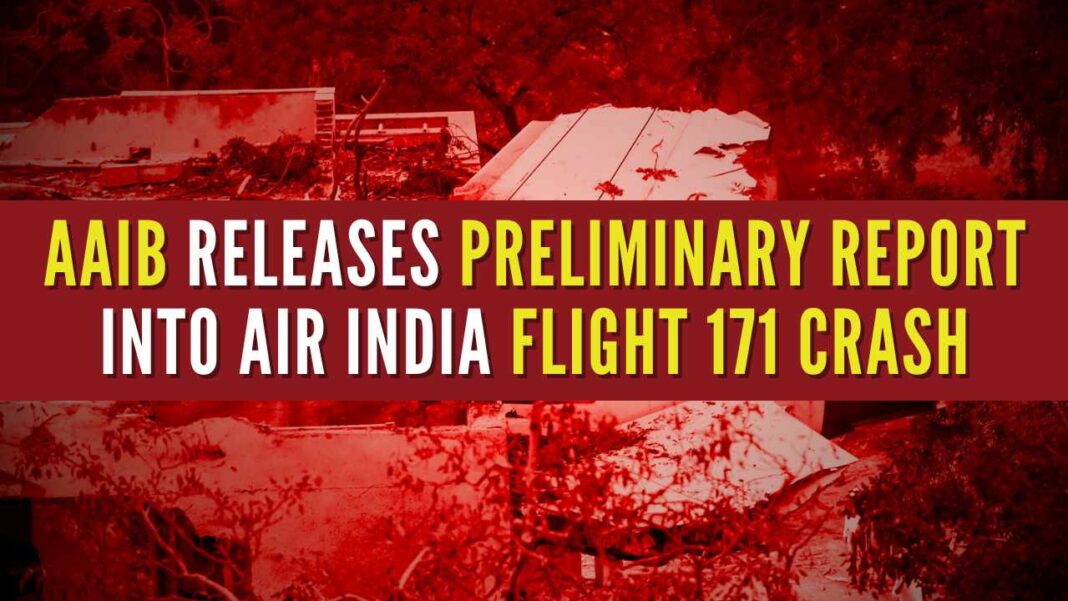 Air India Flight AI171 Crash: AAIB Preliminary Report Sheds Light