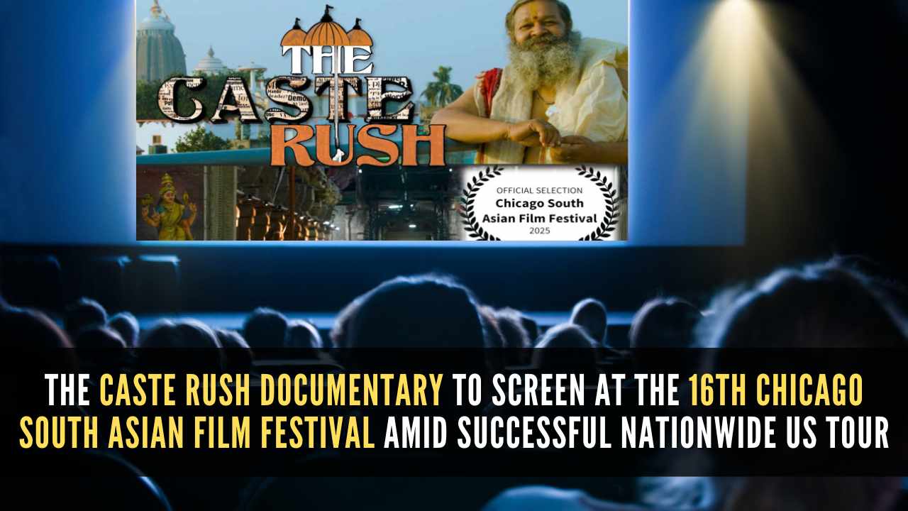 The Caste Rush Documentary to Screen at the 16th Chicago South Asian ...