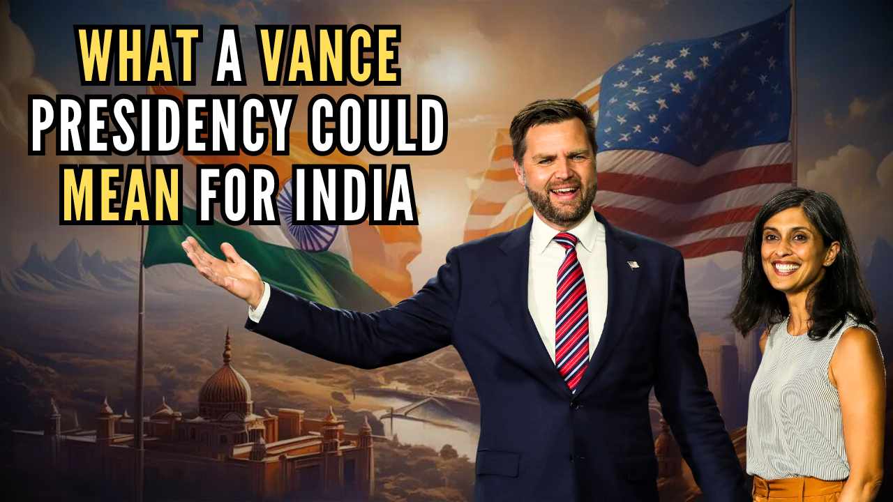 A Vance Presidency: What It Could Mean for India