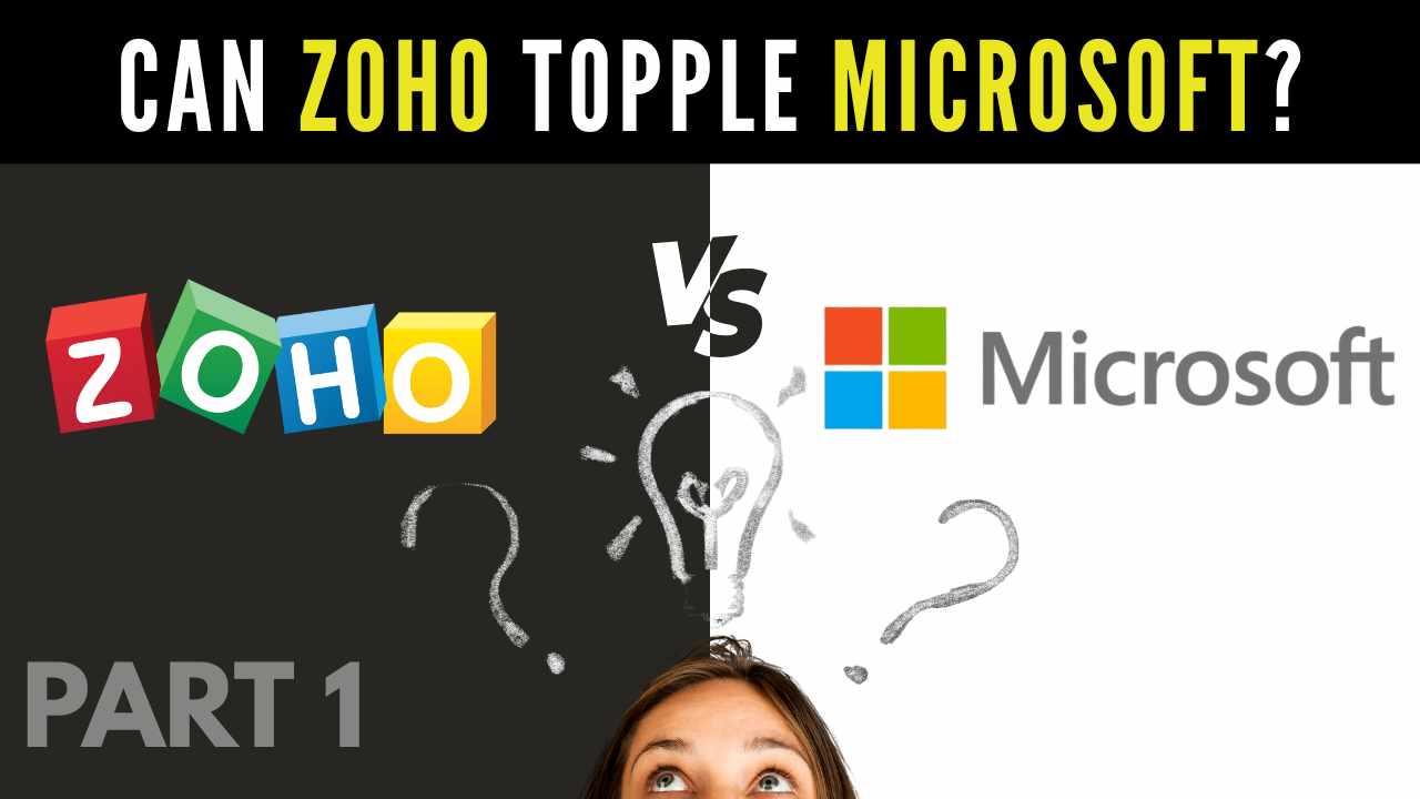 Can Zoho Topple Microsoft?... Part 1