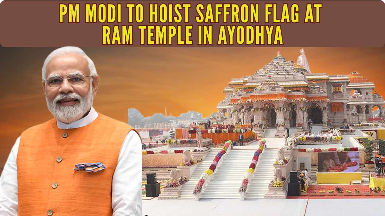 Ayodhya Set for PM Modi’s Historic Flag Hoisting at Ram Temple