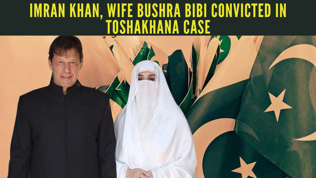 Toshakhana verdict: Imran Khan, wife Bushra Bibi jailed