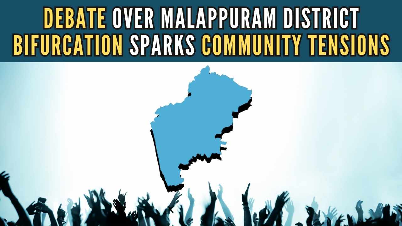 Debate Over Malappuram District Bifurcation Sparks Community Tensions