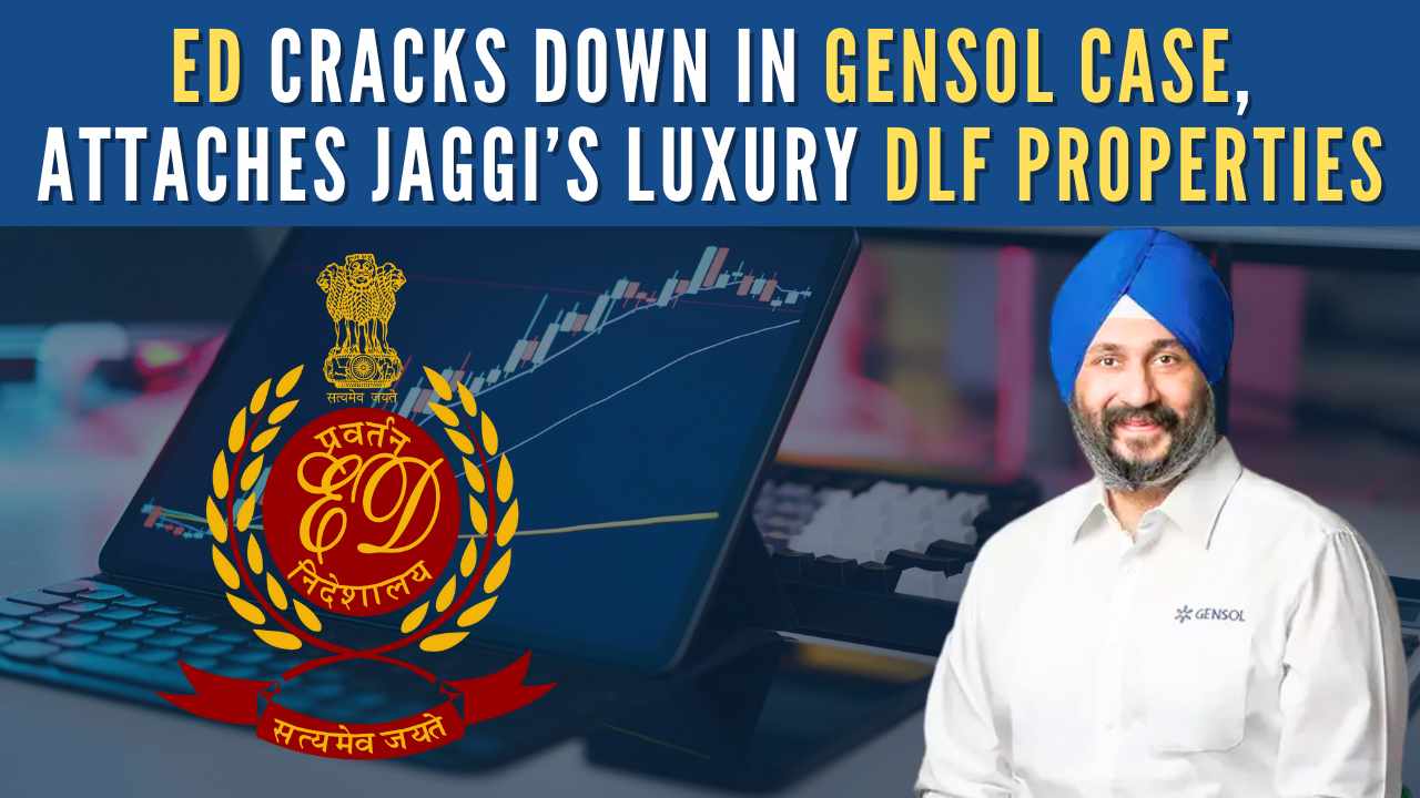 Gensol Case: ED Attaches Anmol Singh Jaggi's Houses in DLF Camellias ...