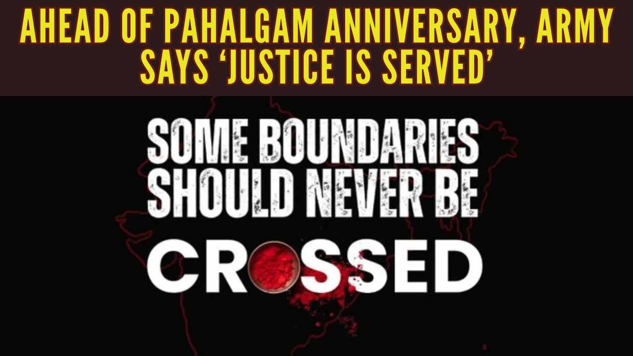 Army says ‘justice is served’ ahead of Pahalgam attack anniversary
