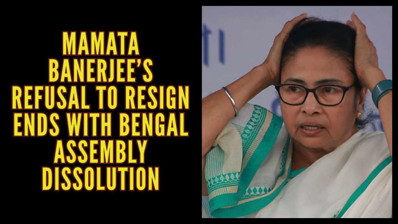 Bengal Assembly dissolved after Mamata calls election defeat ‘loot’