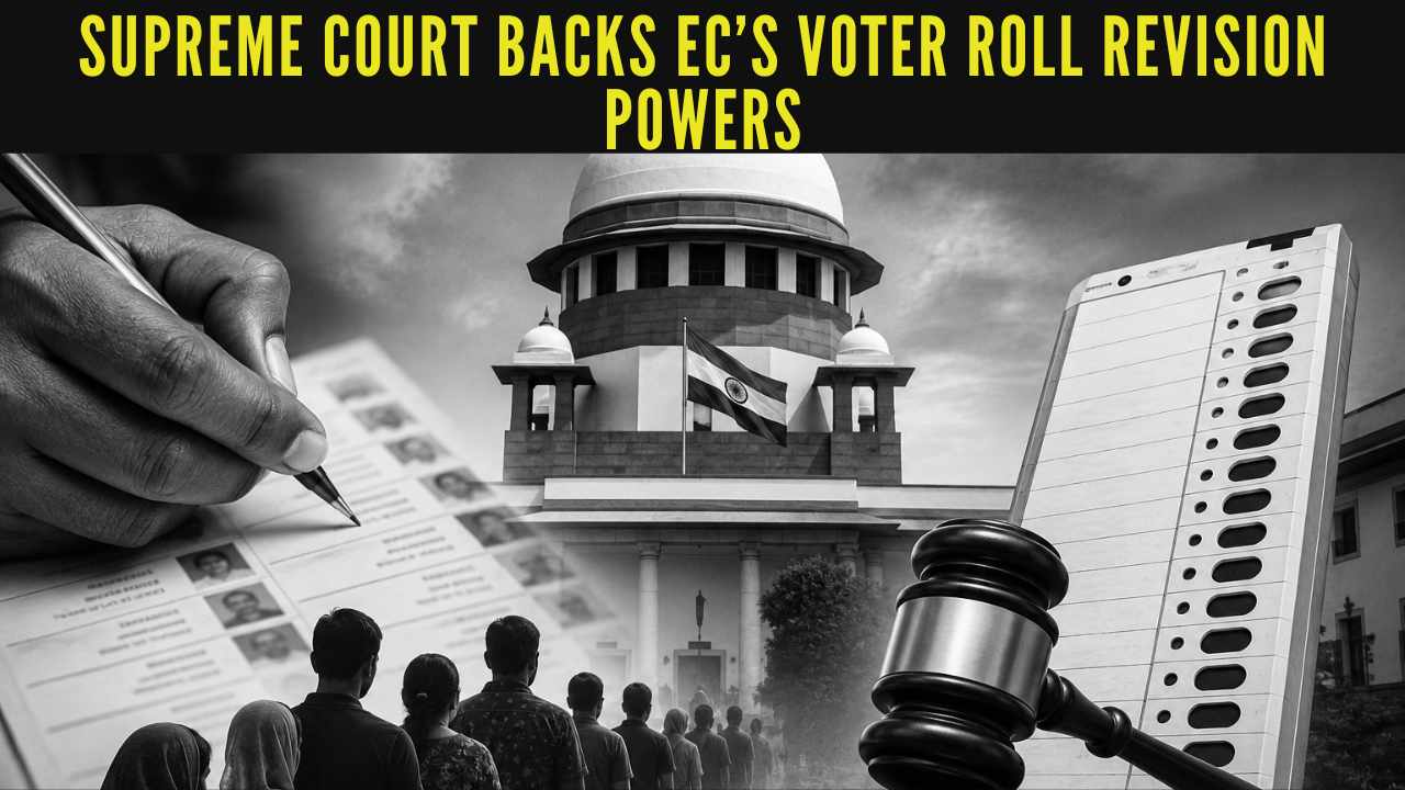 Supreme Court upholds EC’s power to revise voter rolls, backs SIR exercise