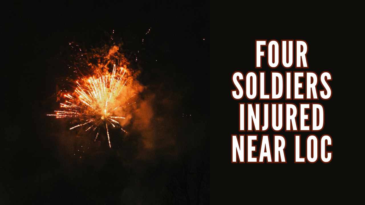Four soldiers injured in accidental grenade blast near LoC in Rajouri