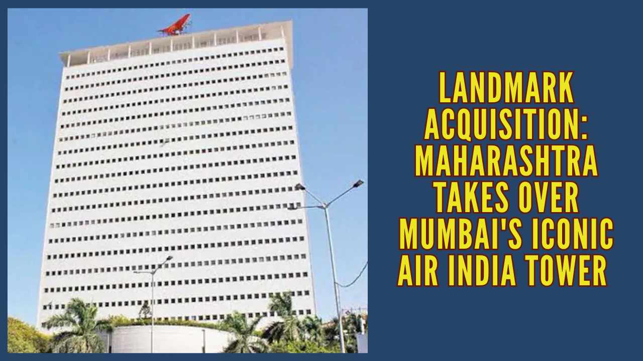 Air India building ownership transferred to Maharashtra government ...